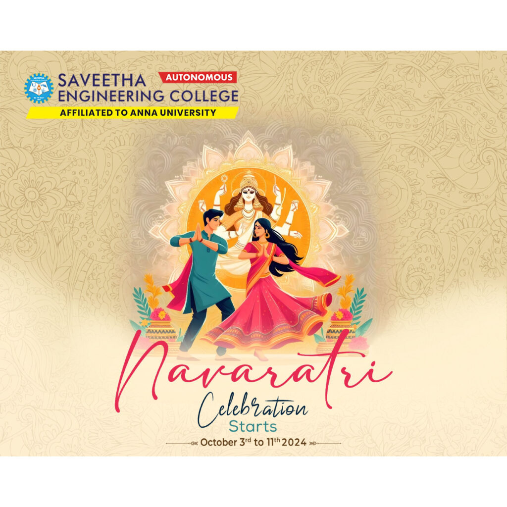 Get ready to celebrate “Navaratri” in full spirit at SEC. - Saveetha ...